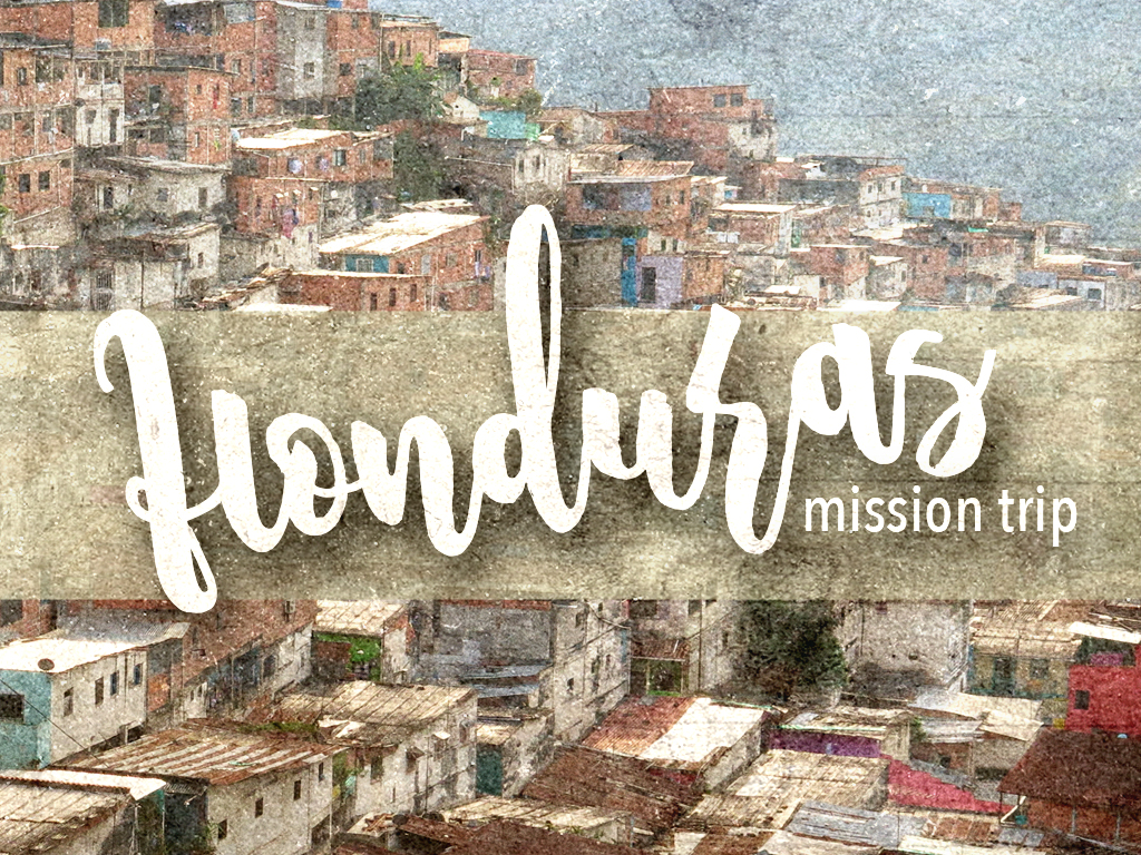 Honduras Mission Trip 2019 - Hope Fellowship