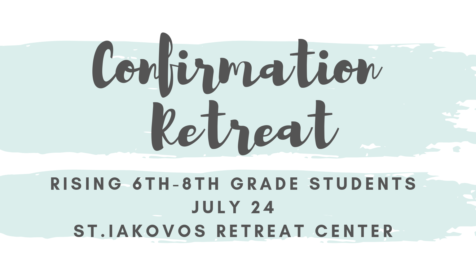 Confirmation Retreat-Middle School - St. Paul the Apostle