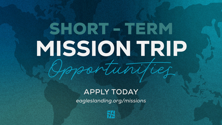 Short-Term Mission Trip Opportunities - Eagle's Landing First Baptist ...