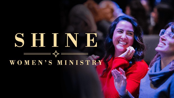 Shine | Women's Ministry - Summit Church