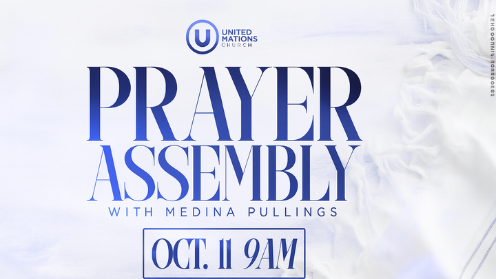 Prayer Assembly - Medina Pullings Ministries