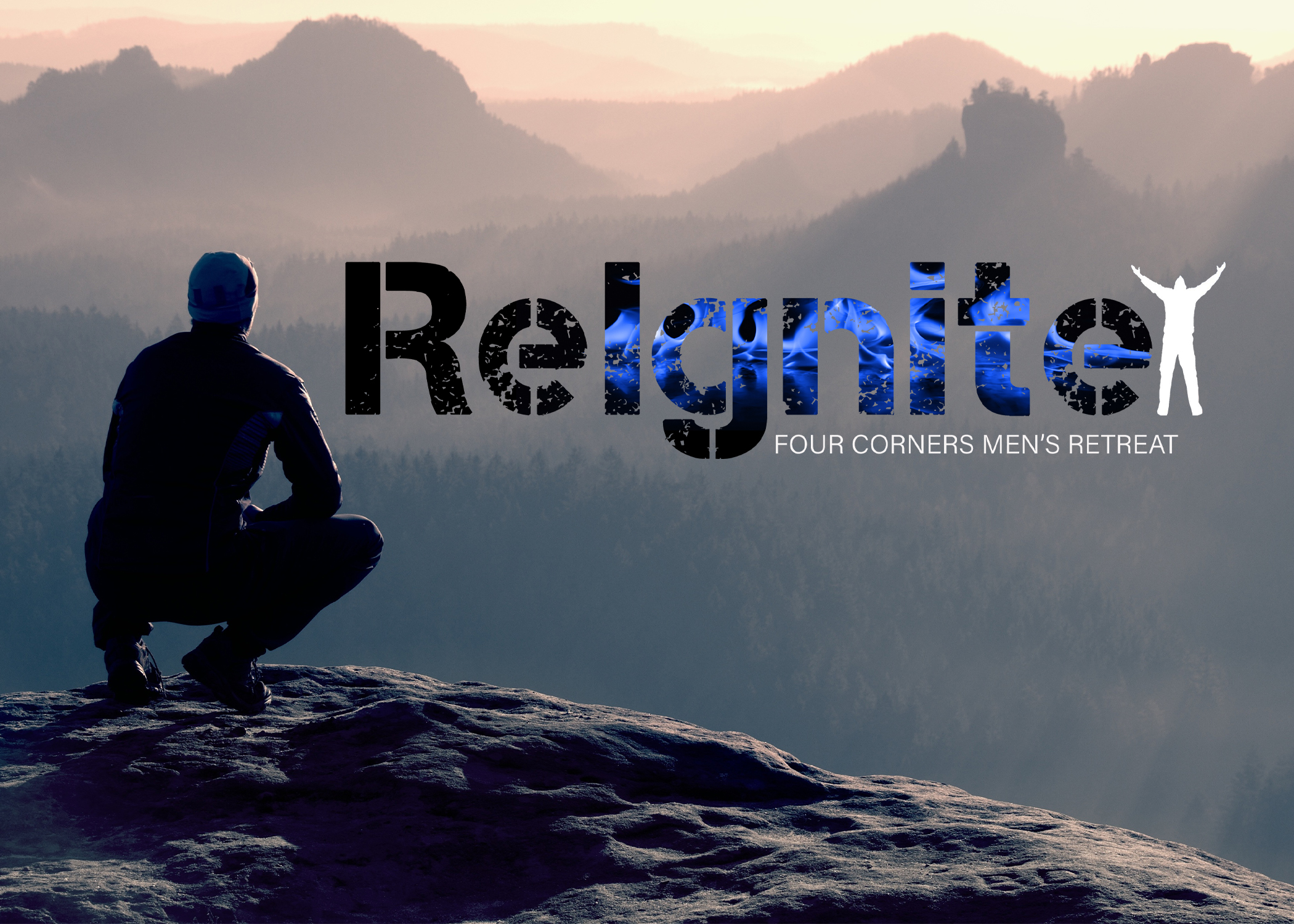 ReIgnite FourCorners Men's Retreat - World Harvest Center Church