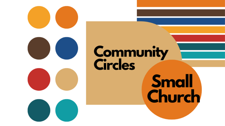 Community Circle: Small Church - Office of Christian Formation ...