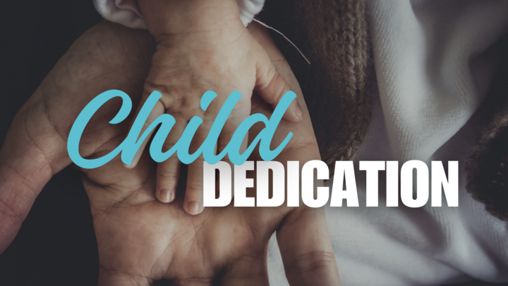 Child Dedication 8:30AM - Peninsula Life Church