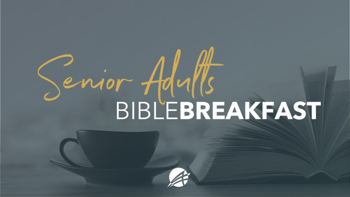 Senior Adults Bible Breakfast | October 8 - Alliance Church