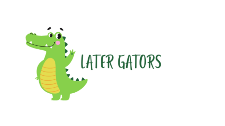 Later Gators - American Lutheran Church