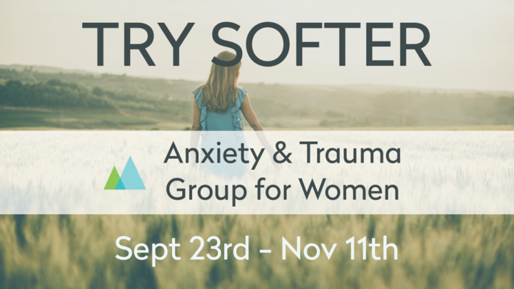 Try Softer Group for Women - New Ground Counseling