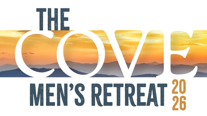The Cove Men's Retreat 2026 - Art of Family Living