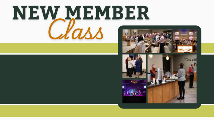 New Member Class - Shepherd of the Hills