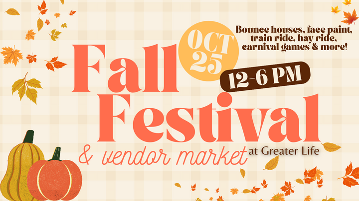 Fall Festival Vendor Market Registration - Greater Life Baptist Church