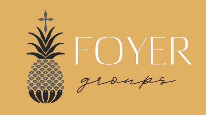 Foyer Group Sign-Up | Fall 2025 - St. Philip's Church