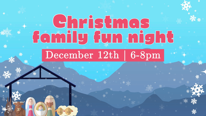 Christmas Family Fun Night - Two Rivers Church