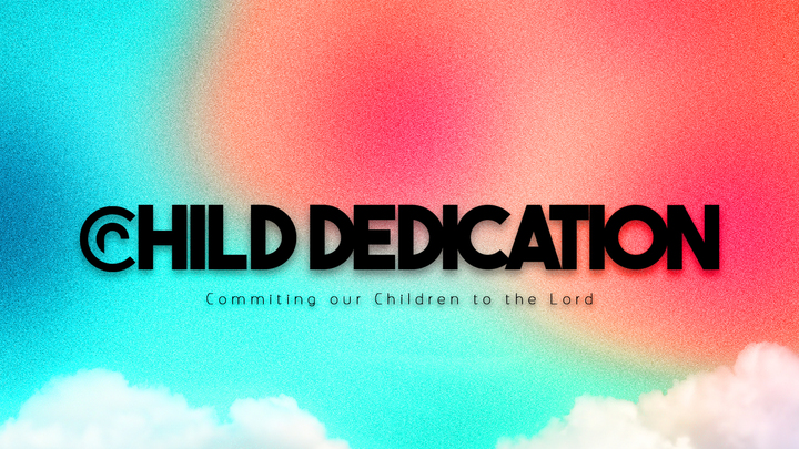 Child Dedication - Restoration City Church