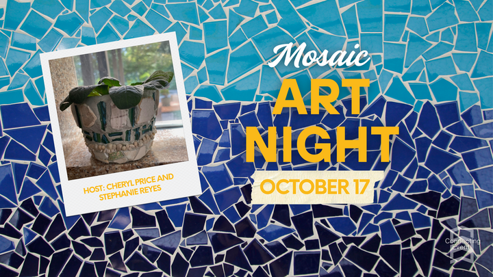 Connecting Event: Mosaic Art Night - Sanger Bible Church