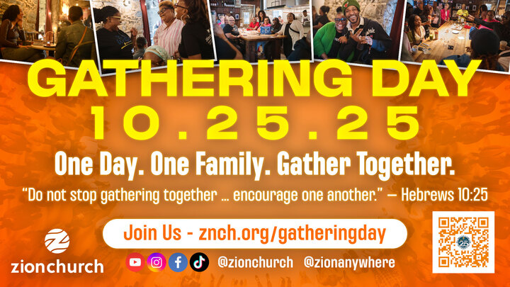 Zion Anywhere Gathering Day! (In Person or Virtual) - Zion Church