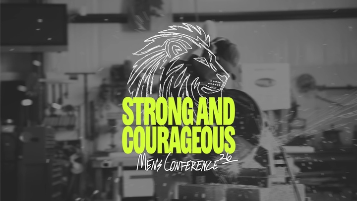 2026 Strong and Courageous Men's Conference - Faith Church
