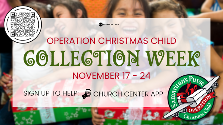 Operation Christmas Child Collection Week - 2025 - FBC Richmond Hill