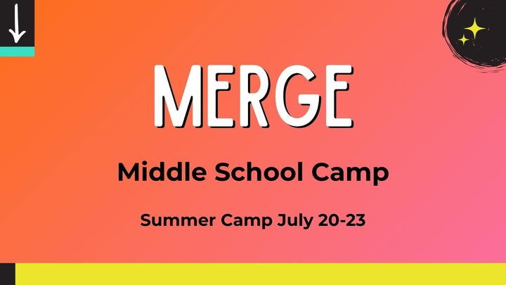 MERGE CAMP 2026 (Completed 6th-8th Grade) - Reality Church