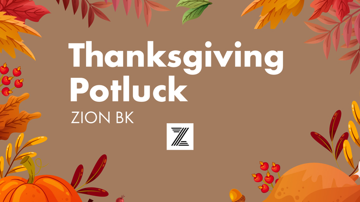 BK Thanksgiving Potluck - ZION NYC