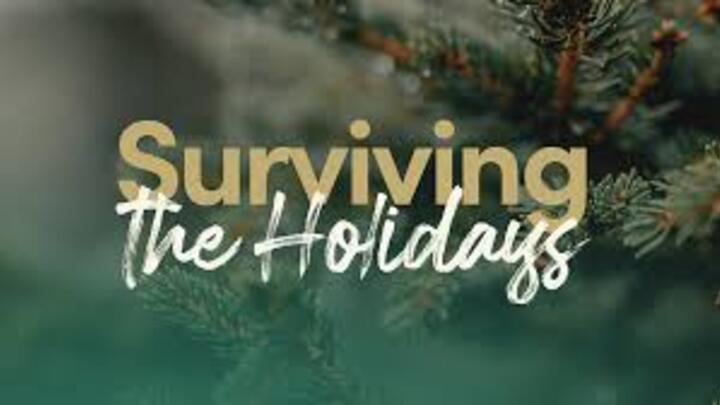 Surviving the Holidays - Destination Church