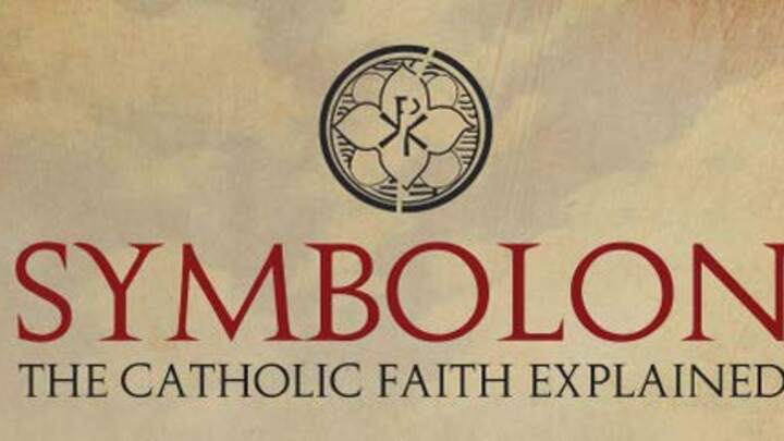 Wednesday Morning Faith Study - Symbolon: The Catholic Faith Explained ...