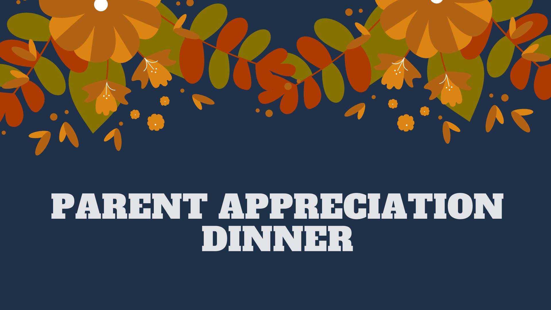 Parent Appreciation Dinner - Oxboro Church