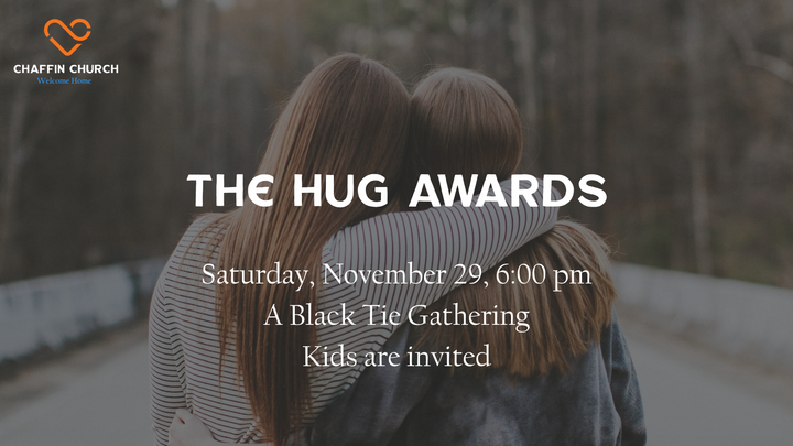 The HUG Awards - Chaffin Church