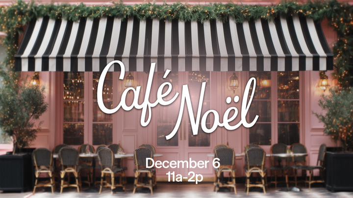 Café Noël - Ladies' Christmas Celebration - Christ Fellowship Church