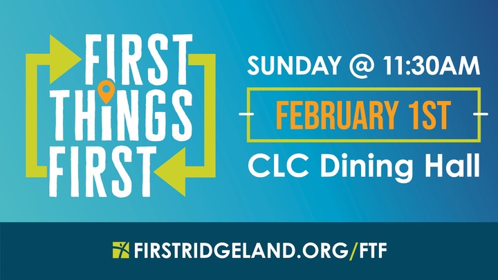 First Things First: February 1st - First Ridgeland