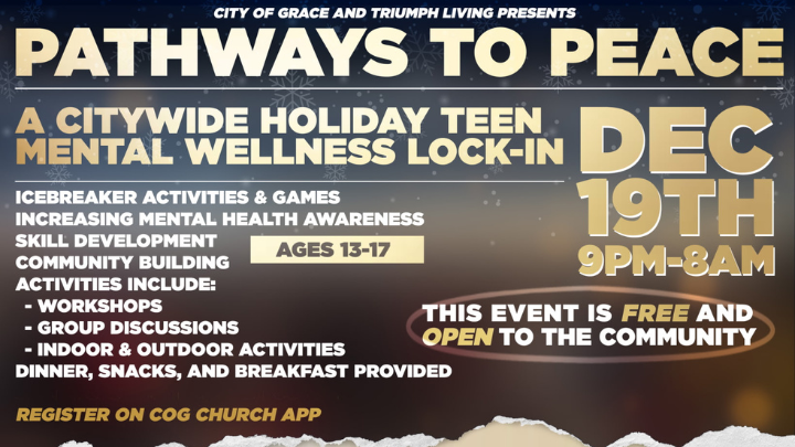 Citywide Holiday Teen Mental Health Lock In Ages 13-17 - City of Grace