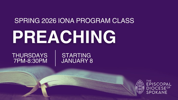 Spring 2026 Iona Program: PREACHING - The Episcopal Diocese of Spokane