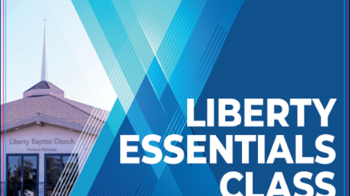 Saturday Liberty Essentials Meetup - Liberty Baptist Church