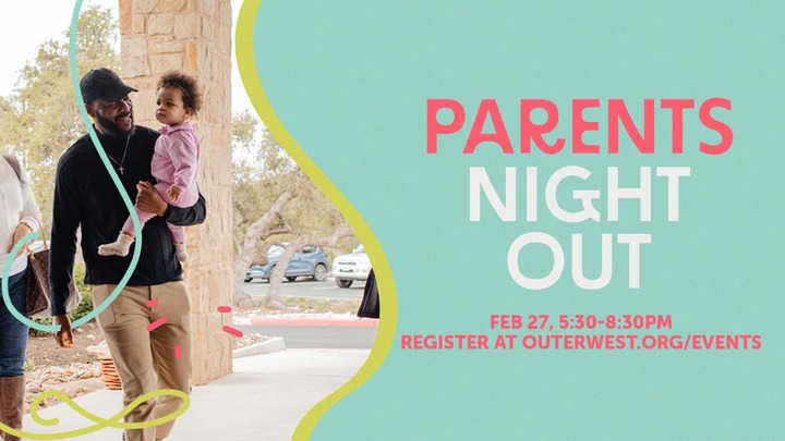 Parents Night Out - Outer West Community Church