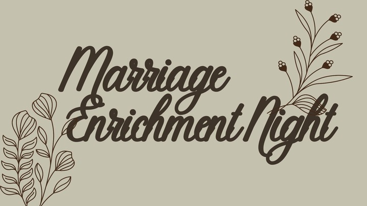 Marriage Enrichment Night - Grace Church
