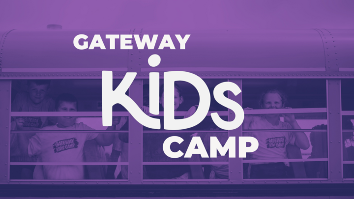 Gateway Kids Summer Camp - Week 2 - Gateway Church