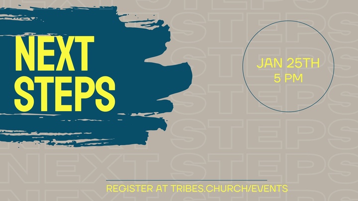 Next Steps Dinner - Tribes Church