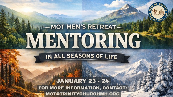 Men's Retreat - Trinity Church