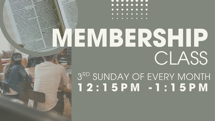Membership Class - The Well Church