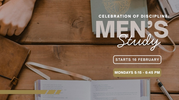 Celebration of Discipline: Men's Study - Calvary Auckland