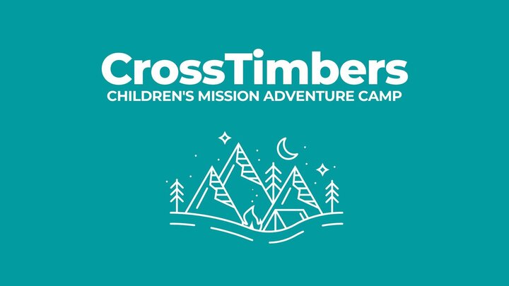 Crosstimbers Kids Camp - Woodland Hills Baptist Church