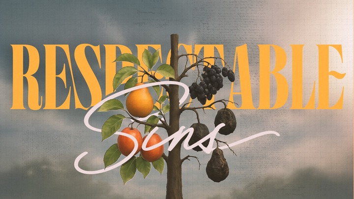 Women's Discipleship Class: Respectable Sins - Journey Bible Church