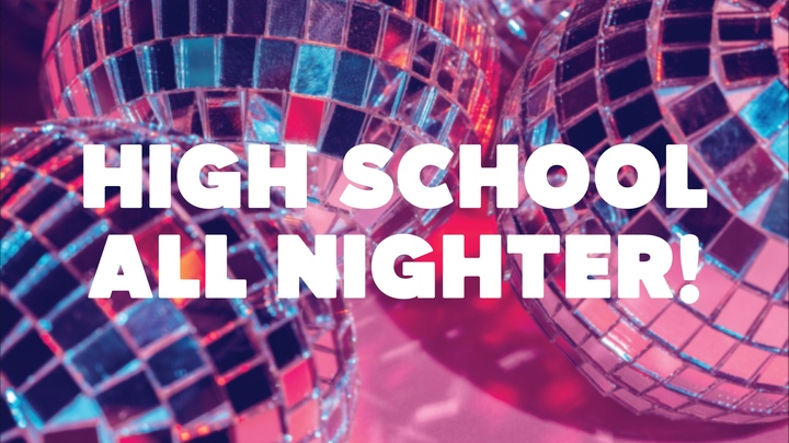 High School All Nighter | Westside Church