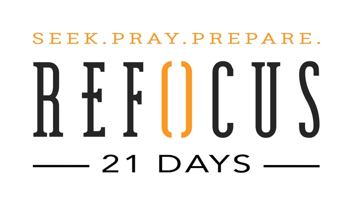 ReFocus (21 Days of Prayer & Bible Study) - The Pointe Church