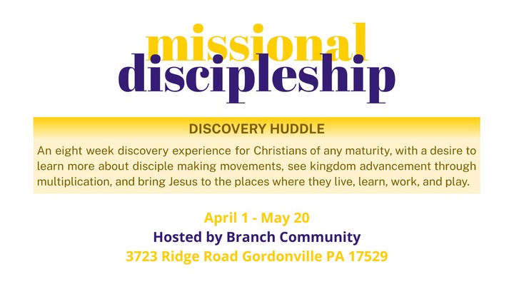 Missional Discipleship - Branch Community
