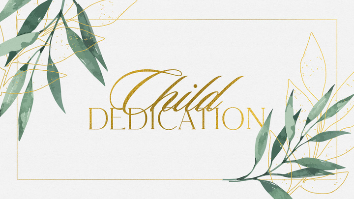 Woodlands Child Dedication - Hope City