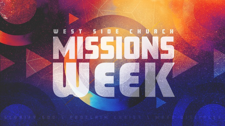 Missions Week - West Side Church