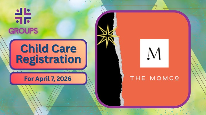 MOMCo 2025/26 - Child Care Registration for meeting on April 7th, 2026 ...