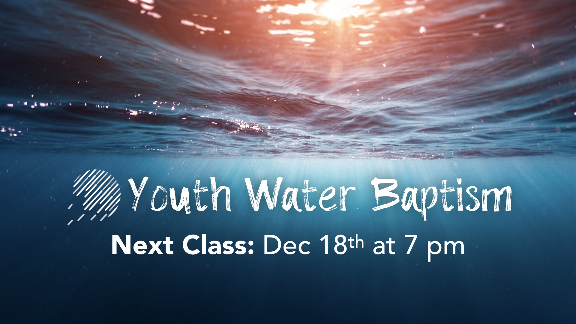 Youth Water Baptism Class - OneChurch.to