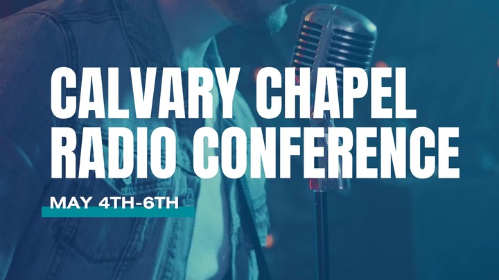 Calvary Chapel Radio Conference 2026 - Calvary Chapel Myrtle Beach