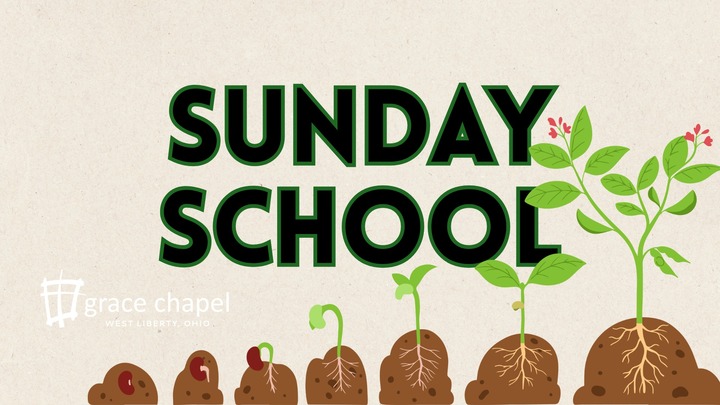 Sunday School - Spring Quarter 2026 - Grace Chapel